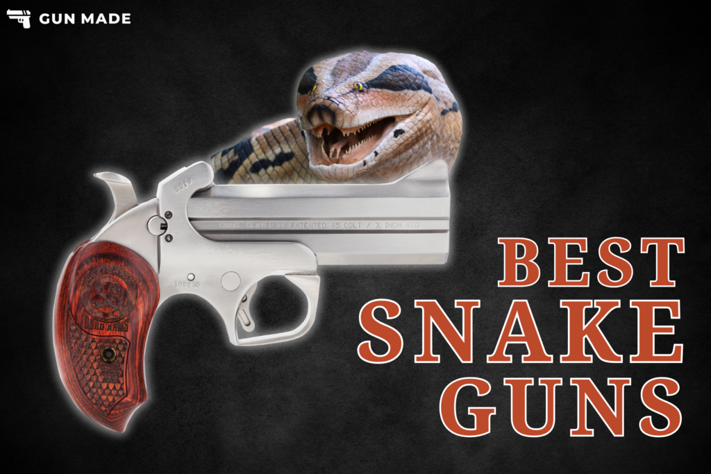 5 Best Snake Guns In 2025: Firearms to Strike First